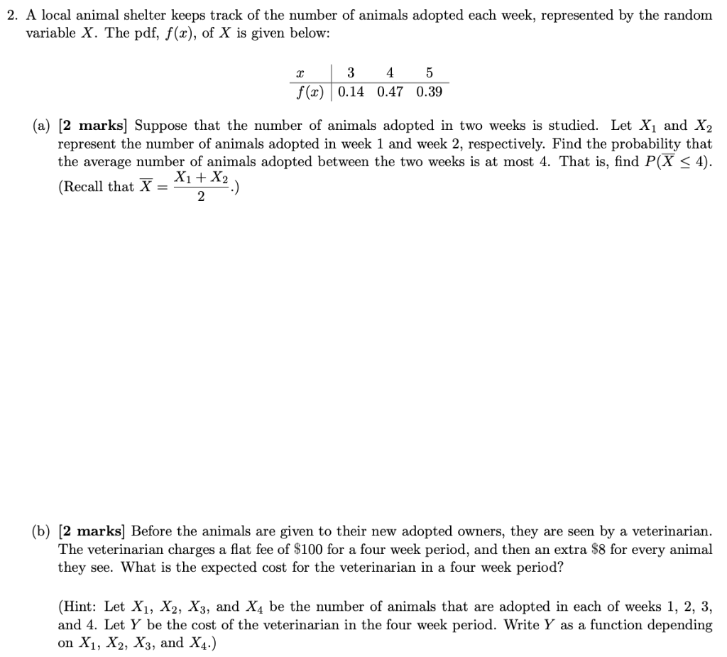 Solved 2. A local animal shelter keeps track of the number | Chegg.com