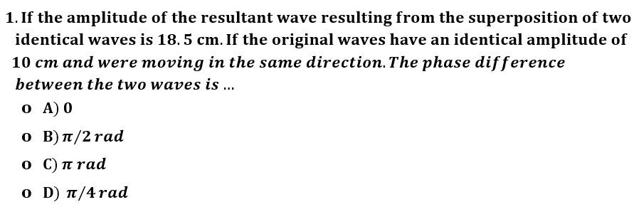 Solved 1. If the amplitude of the resultant wave resulting | Chegg.com