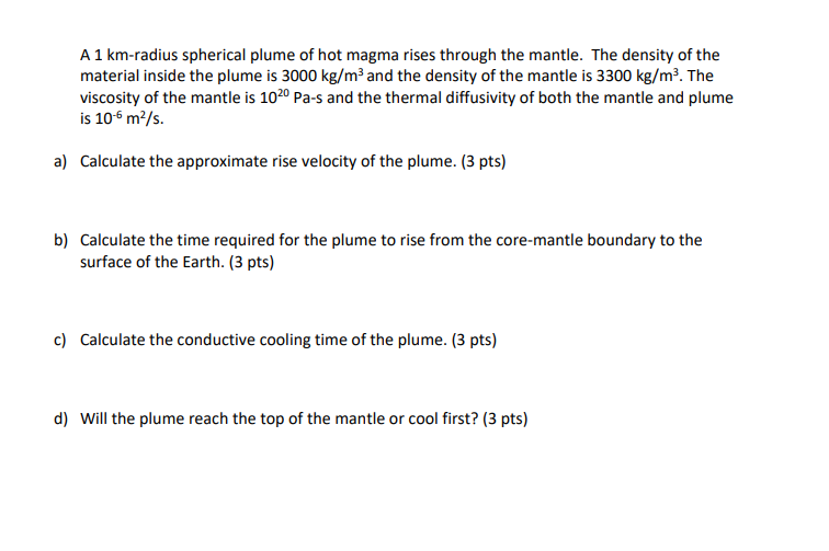 A1 km-radius spherical plume of hot magma rises | Chegg.com