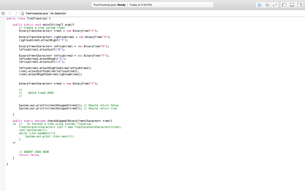 Solved BinaryTree.java: Ready Today at 5:27 PM 2 | Chegg.com