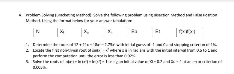 Solved A. Problem Solving (Bracketing Method): Solve the | Chegg.com
