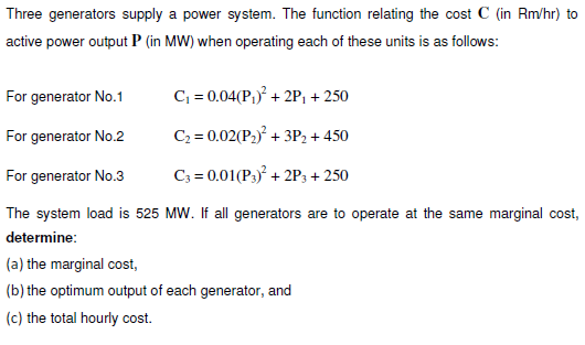 Solved Three generators supply a power system. The function | Chegg.com