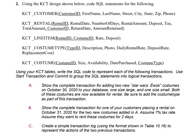 Solved 2. Using the KCT design shown below, code SQL | Chegg.com