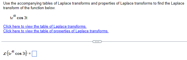 Solved Use the accompanying tables of Laplace transforms and | Chegg.com