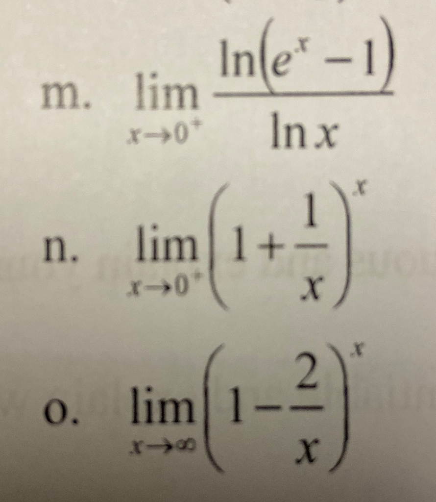 Solved Infe"-1) m. lim x-o Inx n. lim 1+ x-o х 2 O. lim 1 X | Chegg.com