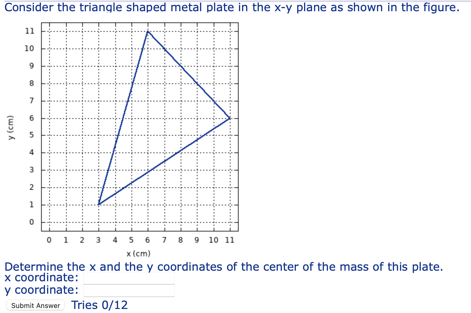 Solved Determine the x and the y coordinates of the center | Chegg.com