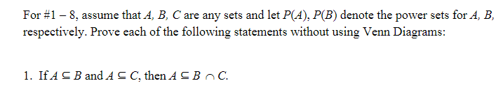 Solved For #1-8, ﻿assume that A,B,C ﻿are any sets and let | Chegg.com
