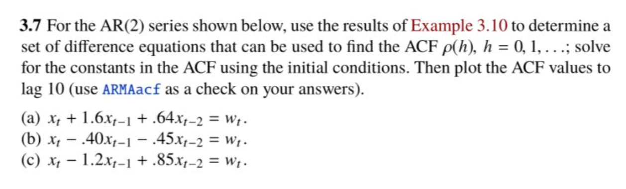 Solved 3.7 For the AR(2) series shown below, use the results | Chegg.com