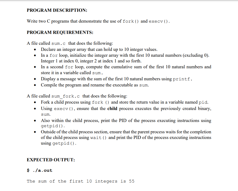 Solved PROGRAM DESCRIPTION: Write two C programs that | Chegg.com