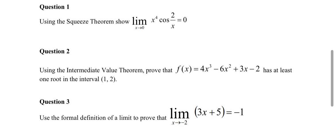 Solved Using the Squeeze Theorem show limx→0x4cosx2=0 | Chegg.com