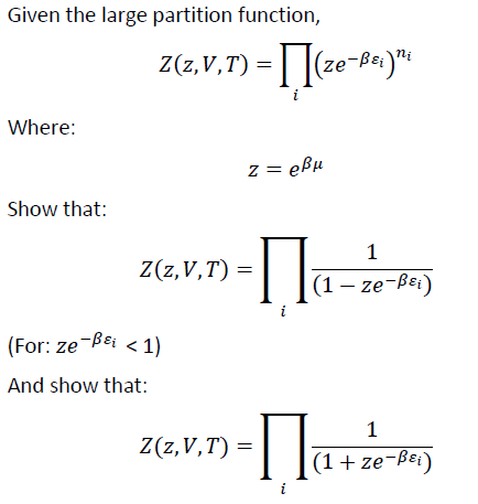 Solved Given the large partition function, z,T) Z(z,V,7) | Chegg.com