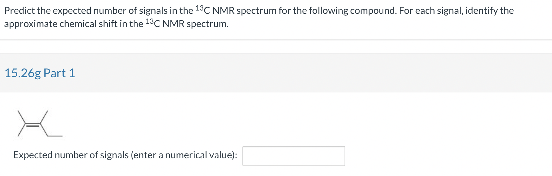 Solved Predict the expected number of signals in the 13C NMR | Chegg.com