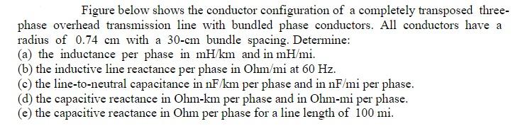 Solved Figure below shows the conductor configuration of a | Chegg.com