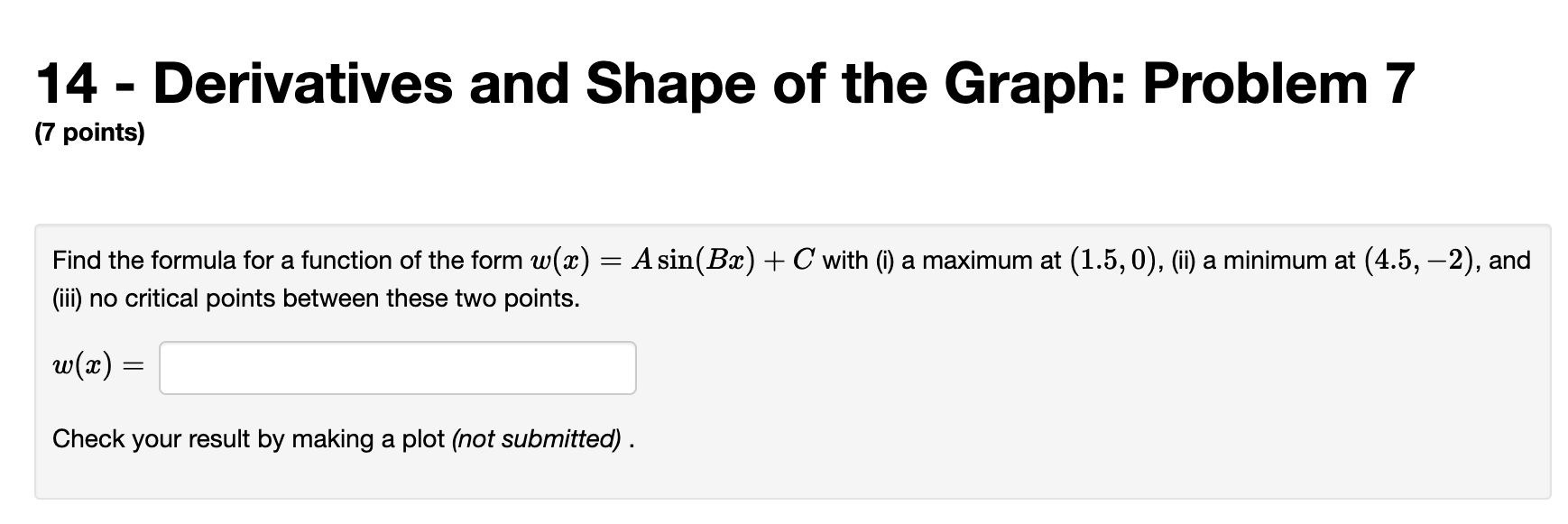 Solved 14 - Derivatives and Shape of the Graph: Problem 7 (7 | Chegg.com