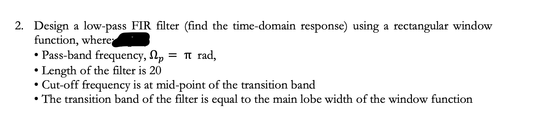 Solved 2. Design a low-pass FIR filter (find the time-domain | Chegg.com