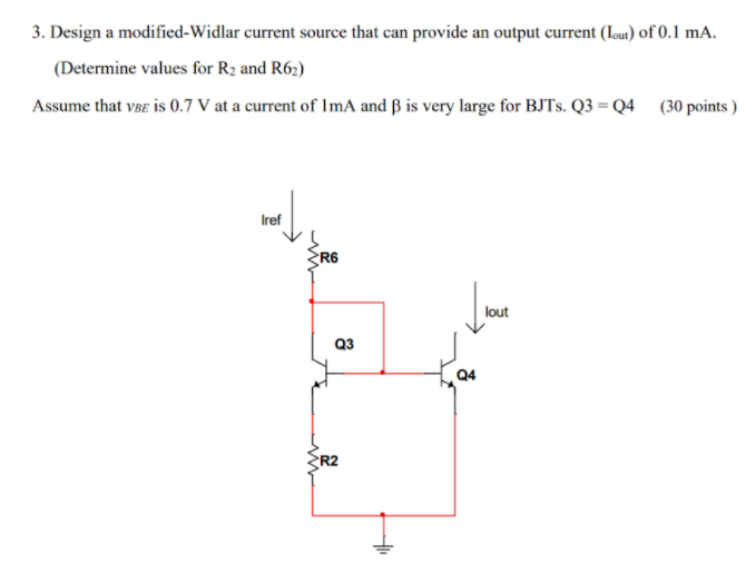 Solved 3. Design a modified-Widlar current source that can | Chegg.com