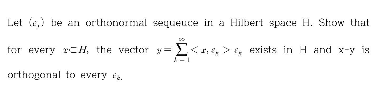 Solved Let (e;) be an orthonormal sequeuce in a Hilbert | Chegg.com