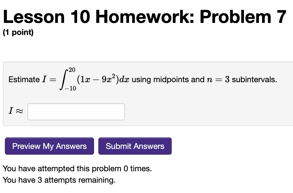 Solved Lesson 10 Homework: Problem 7 (1 point) Estimate | Chegg.com