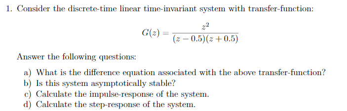 1. Consider the discrete-time linear time-invariant | Chegg.com