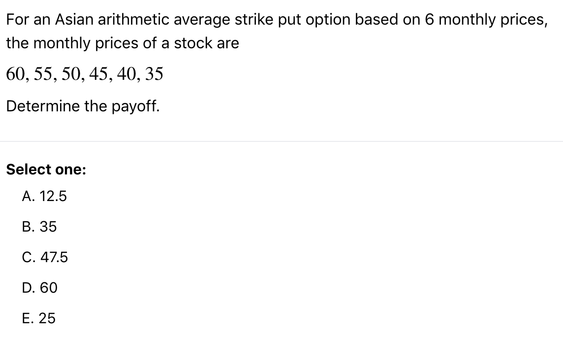 Solved For an Asian arithmetic average strike put option | Chegg.com