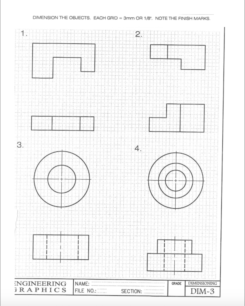 Solved DIMENSION THE OBJECTS. EACH GRID = 3mm OR 1/8'. NOTE | Chegg.com