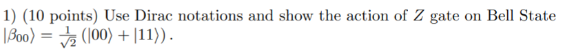 Solved 1) (10 points) Use Dirac notations and show the | Chegg.com