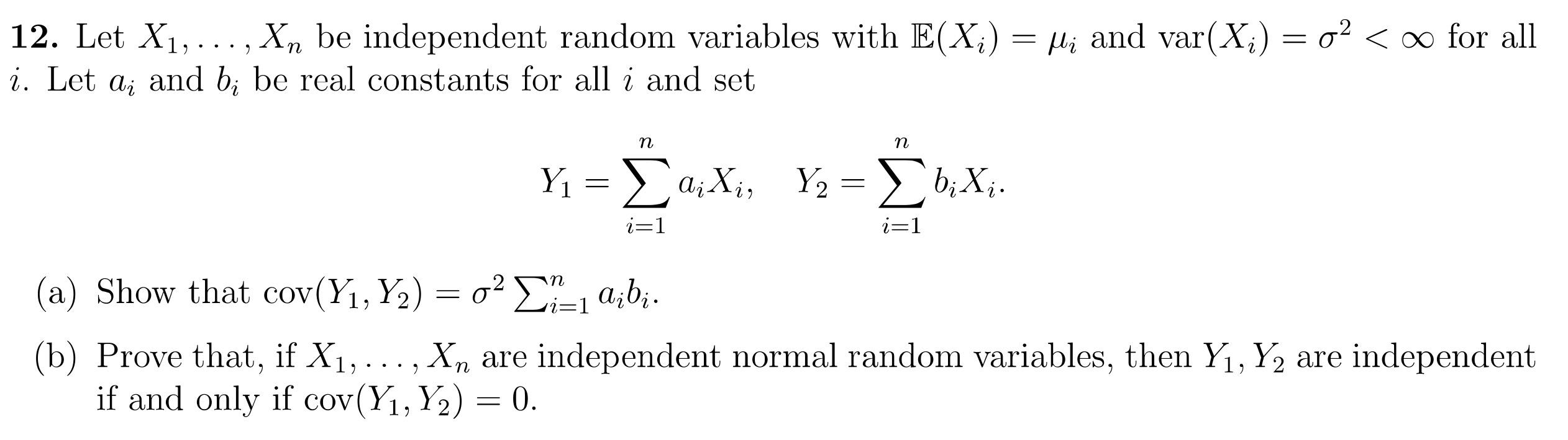Solved 12. Let X1,…,Xn be independent random variables with | Chegg.com
