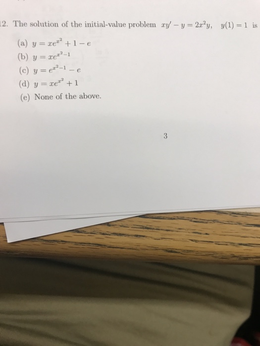 Solved The solution of the initial-value problem xy' - y = | Chegg.com