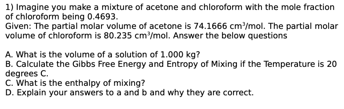 Solved 1) Imagine you make a mixture of acetone and | Chegg.com