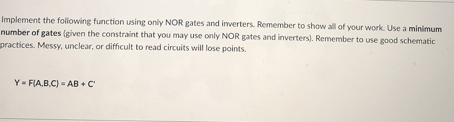 Solved Implement the following function using only NOR gates | Chegg.com
