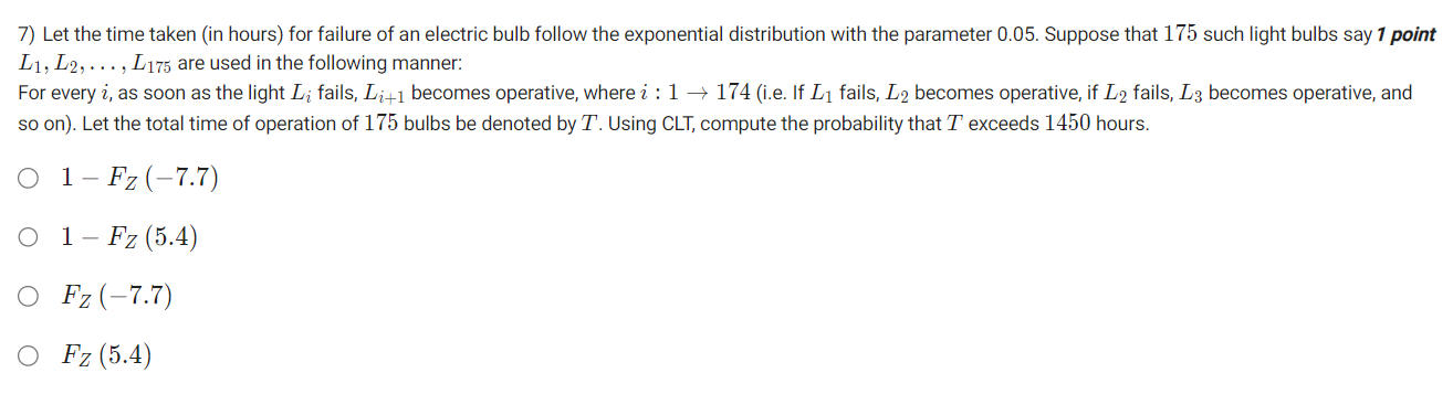 Solved 7) Let the time taken (in hours) for failure of an | Chegg.com