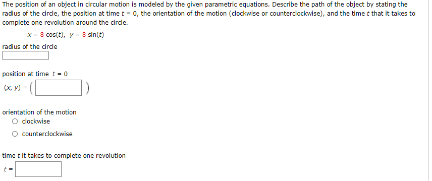 Solved The Position Of An Object In Circular Motion Is