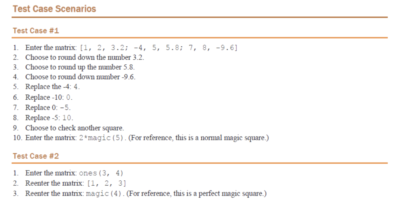Solved Test Case Scenarios Test Case \#1 1. Enter the | Chegg.com