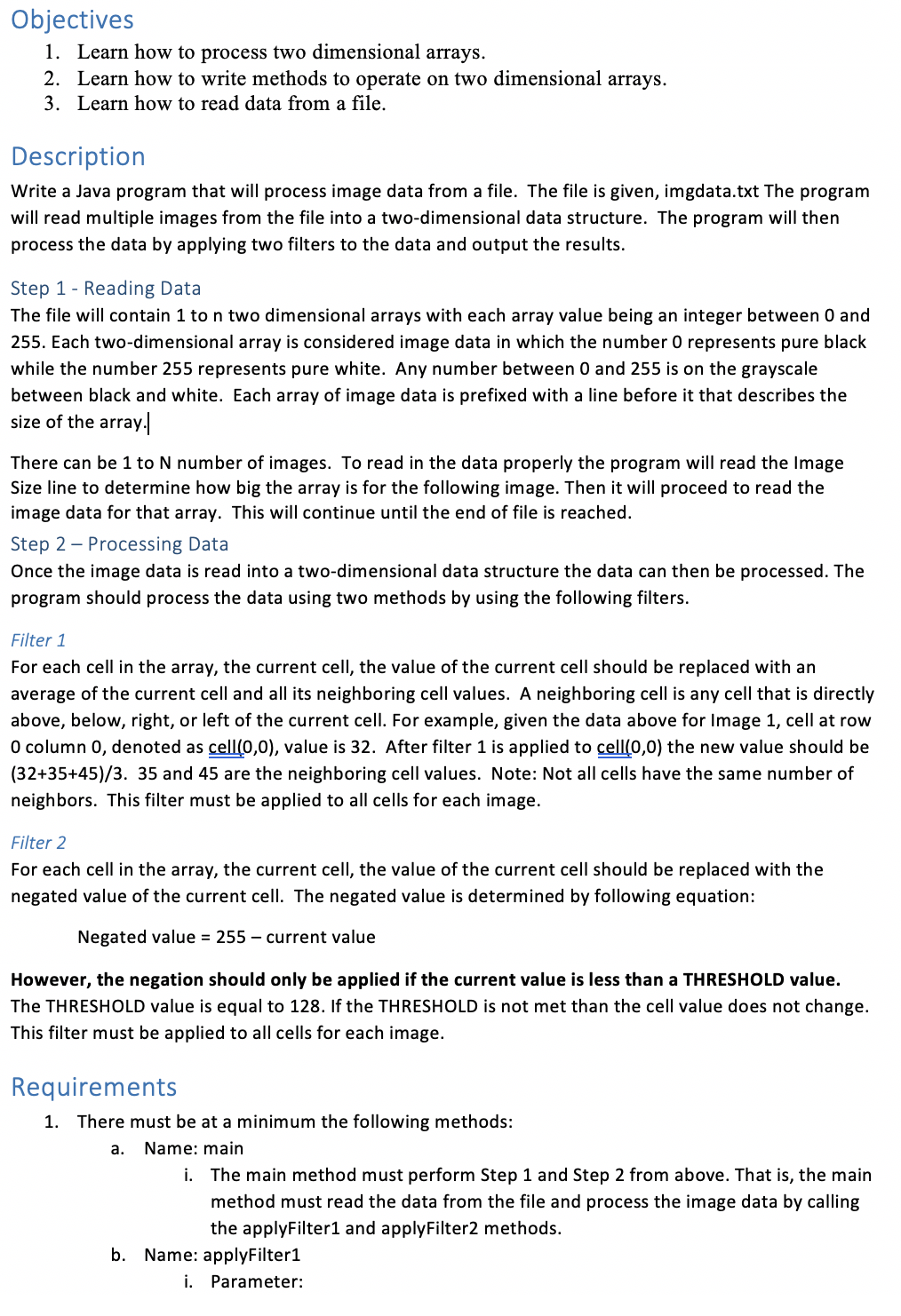 Objectives 1. Learn how to process two dimensional | Chegg.com