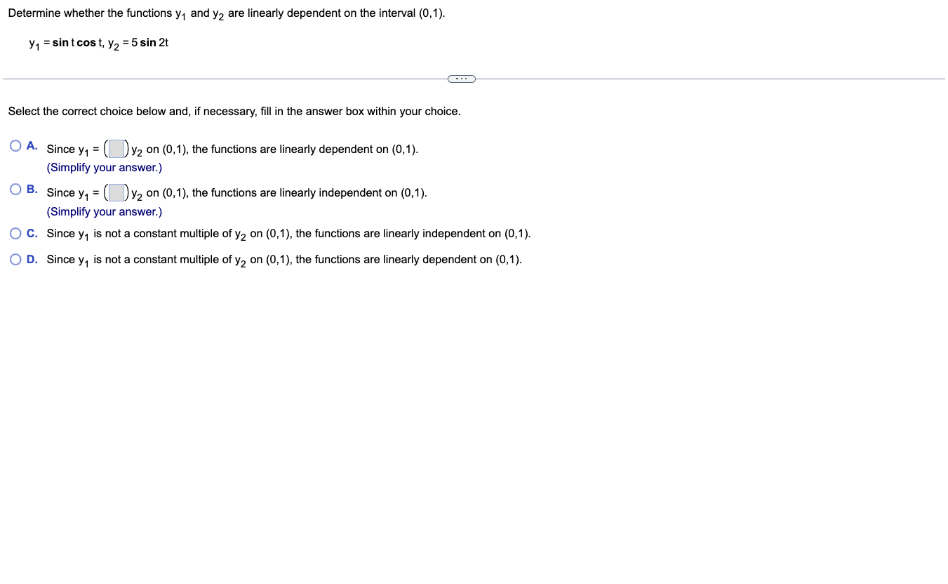 Solved Determine whether the functions y1 and y2 are | Chegg.com