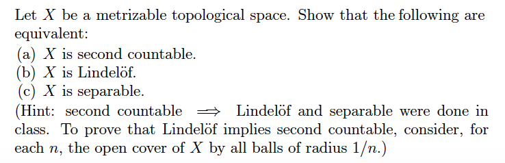 Solved Let X be a metrizable topological space. Show that | Chegg.com