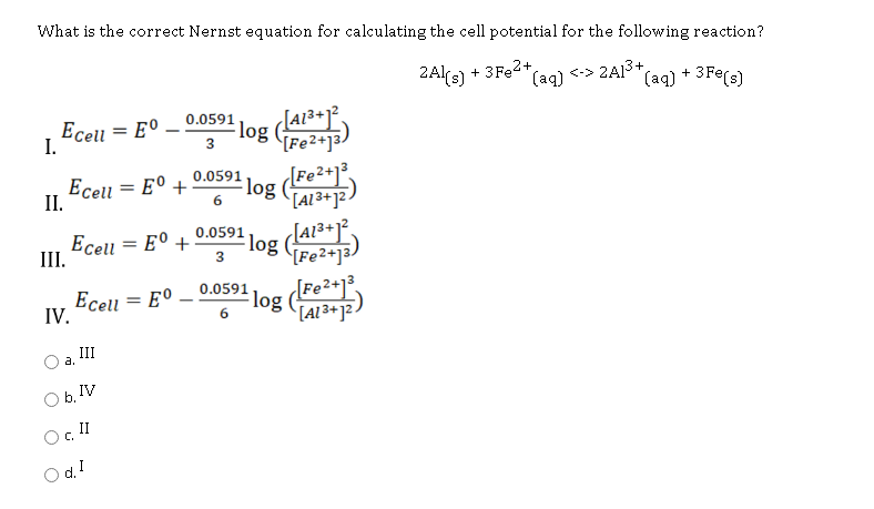 Solved What is the correct Nernst equation for calculating | Chegg.com