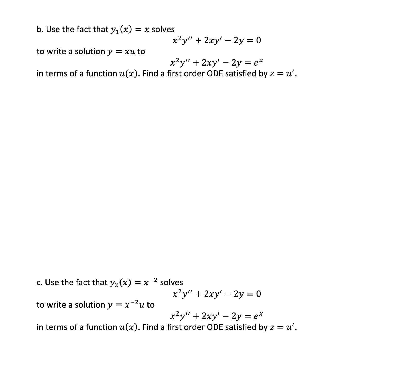 Solved b. ﻿Use the fact that y1(x)=x ﻿solvesto write a | Chegg.com