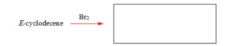 Solved E-cyclodecene →Br2 | Chegg.com