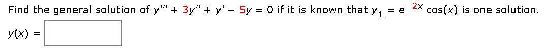 Solved Find the general solution of y''' + 3y'' + y' − 5y | Chegg.com
