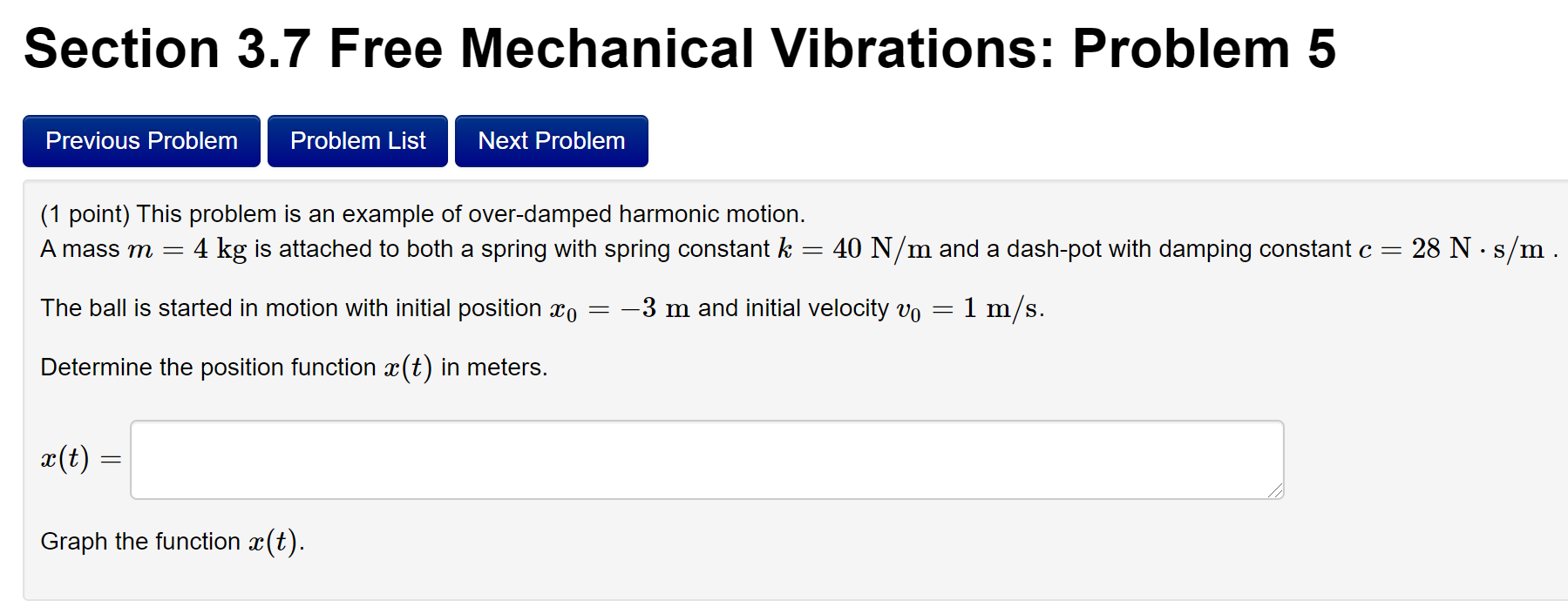 Solved Section 3.7 Free Mechanical Vibrations: Problem 5 | Chegg.com