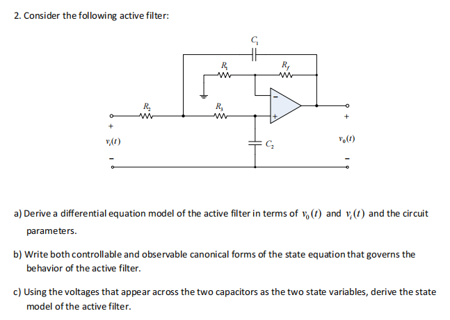 Solved 2. Consider the following active filter: a) Derive a | Chegg.com