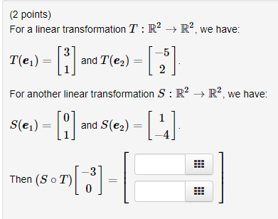 Solved (2 ﻿points)For a linear transformation T:R2→R2, ﻿we | Chegg.com