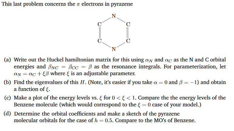 Solved This last problem concerns the electrons in pyrazene | Chegg.com