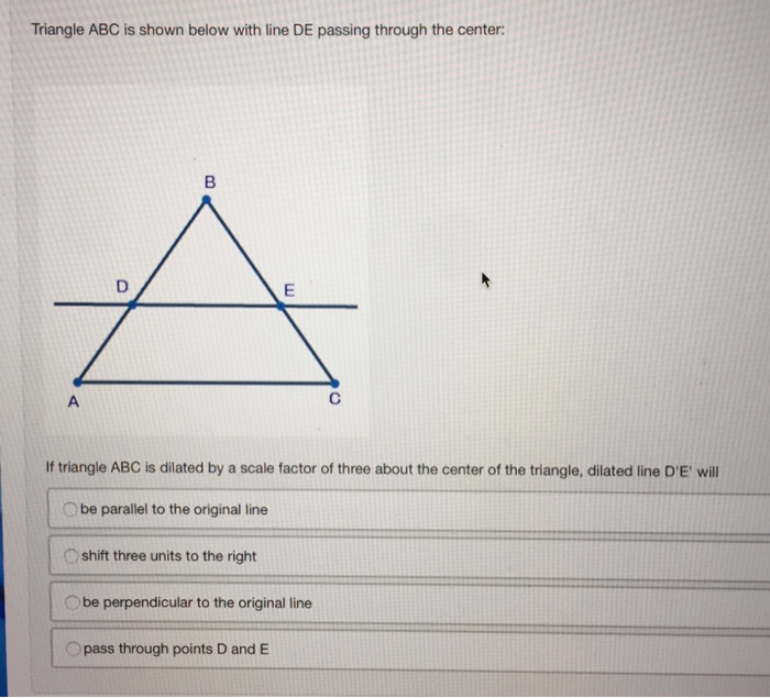 Solved Triangle ABC is shown below with line DE passing | Chegg.com