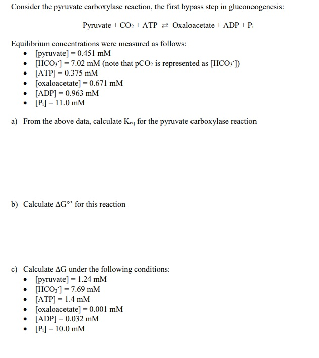 Solved Consider the pyruvate carboxylase reaction, the first | Chegg.com