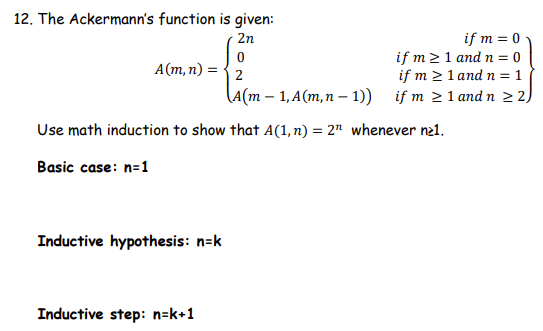 Solved 12. The Ackermann's function is given: | Chegg.com