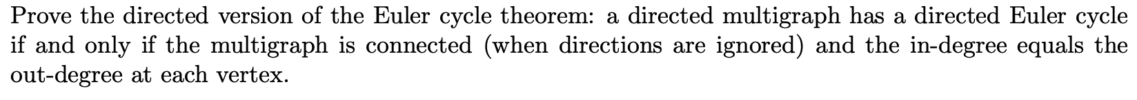 Solved Prove the directed version of the Euler cycle | Chegg.com