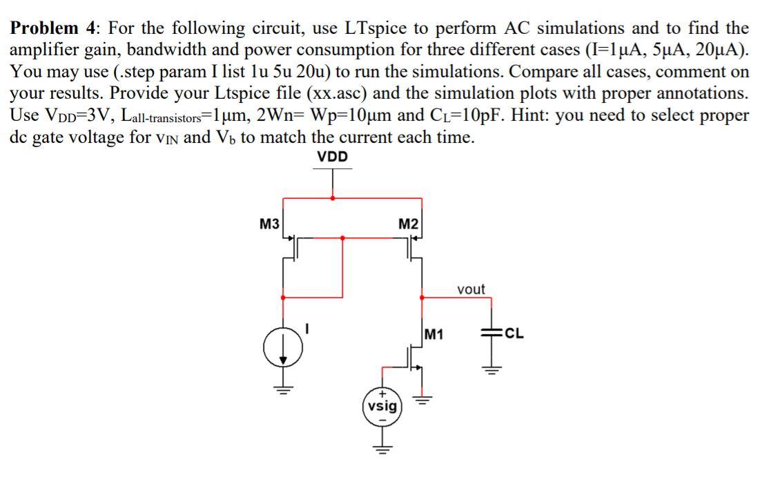 Solved Please Use The Following Mosfet Model Bsim3 Models
