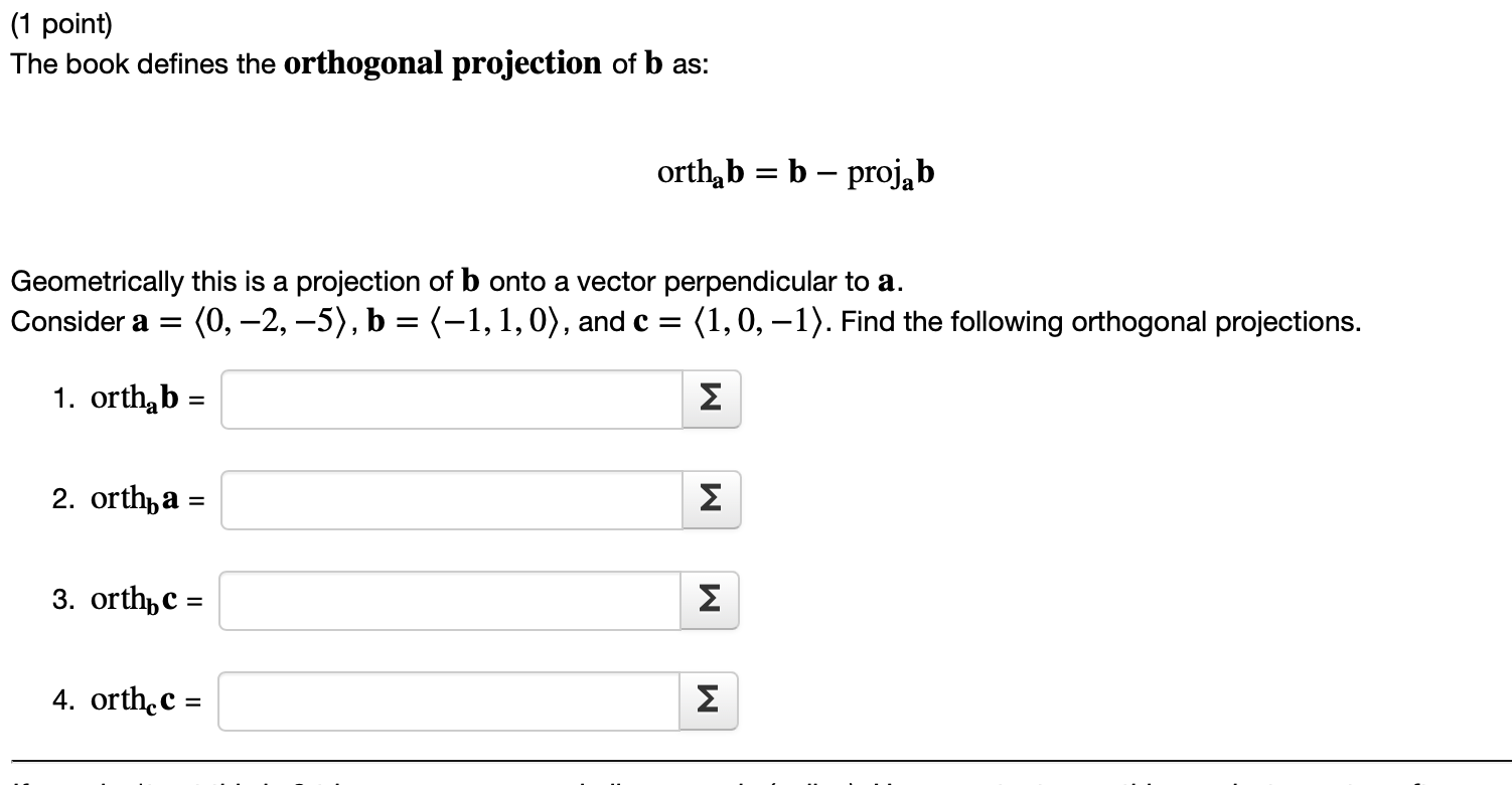 Solved (1 point) The book defines the orthogonal projection | Chegg.com